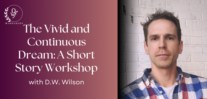 The Vivid and Continuous Dream: A Short Story Workshop - Quebec Writers ...