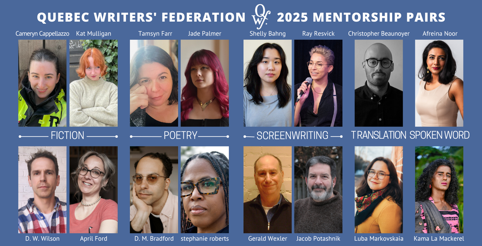 Announcing: The 2025 QWF Mentorship Pairs - Quebec Writers' Federation